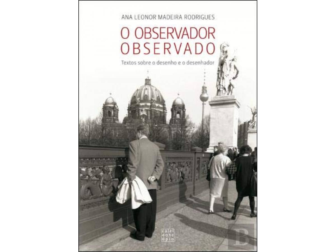 Livro O Observador Observado de Ana Leonor Madeira Rodrigues (Português ...