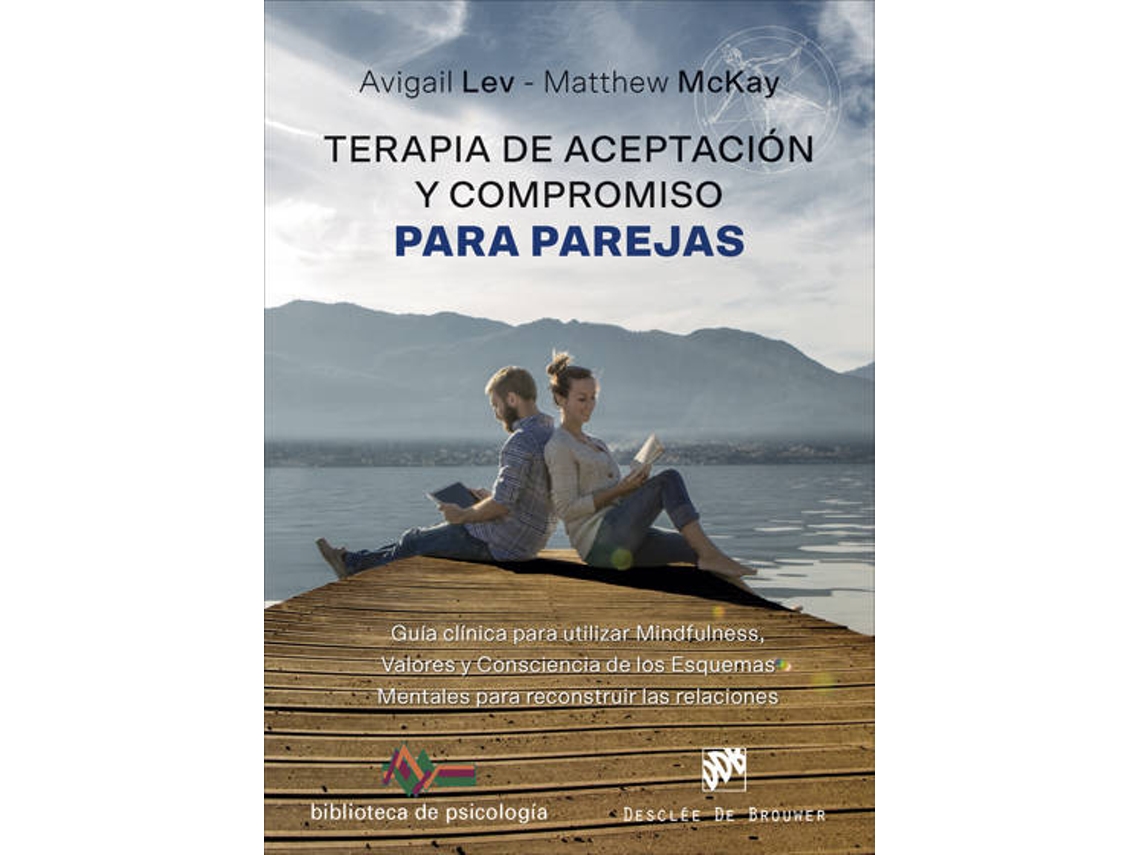 Livro Terapia De Aceptación Y Compromiso Para Parejas de Matthew Mckay ...