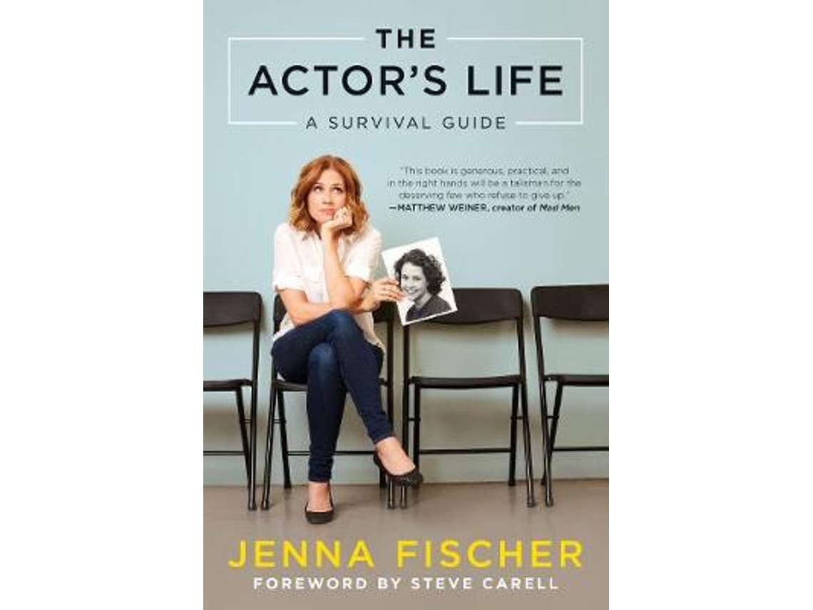 Livro the actor's life: a survival guide de jenna fischer (inglês ...
