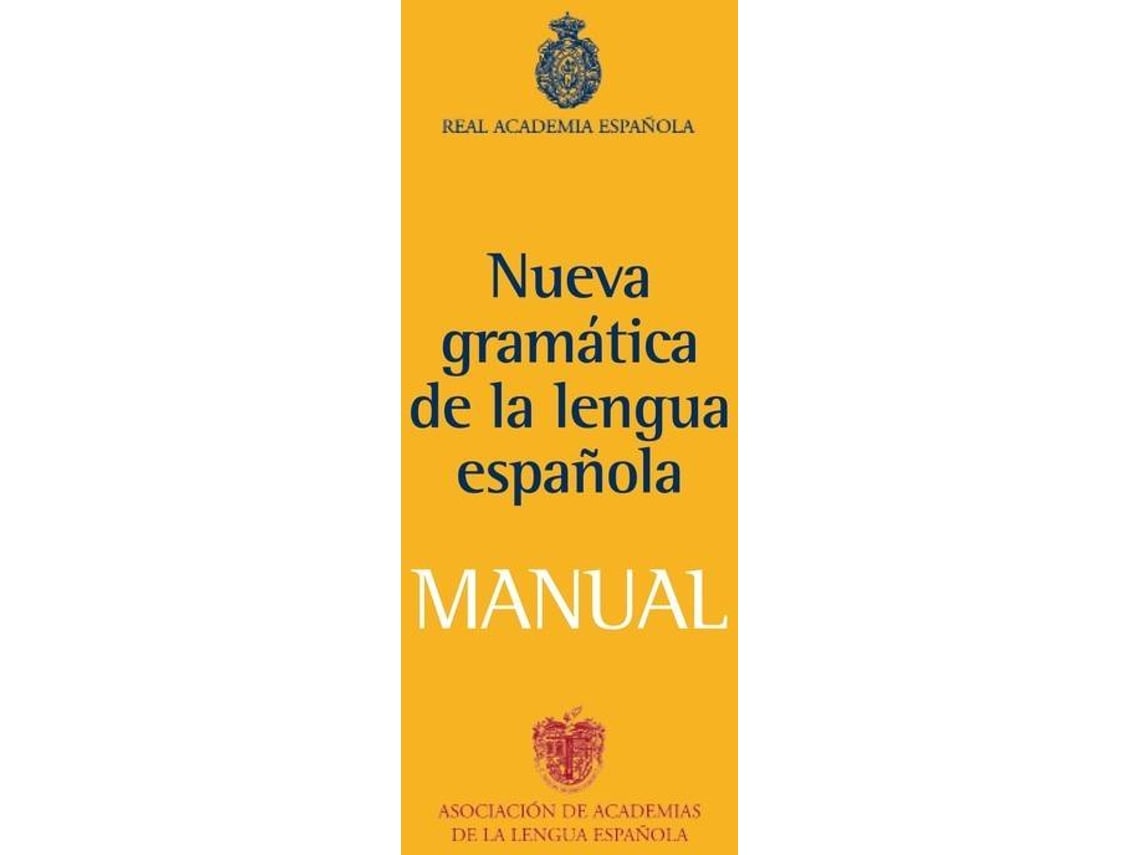 Livro Manual De La Nueva Gramática De La Lengua Española de Real ...