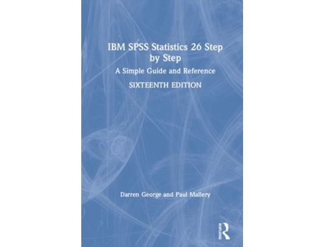 Livro ibm spss statistics 26 step by step de darren george,paul mallery (inglês) | Worten.pt