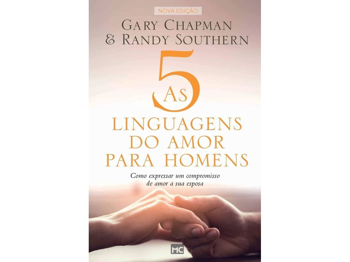 Livro As 5 linguagens do amor para homens de Gary Chapman e Randy ...