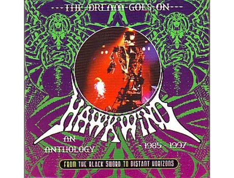 CD Hawkwind - The Dream Goes On - An Anthology 1985 - 1997 | Worten.pt
