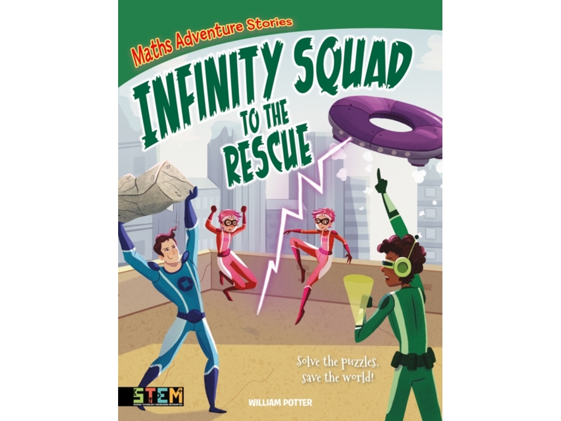Livro maths adventure stories: infinity squad to the rescue de william ...
