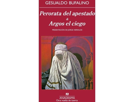 Livro Perorata Del Apestado; & Argos El Ciego de Gesualdo Bufalino ...