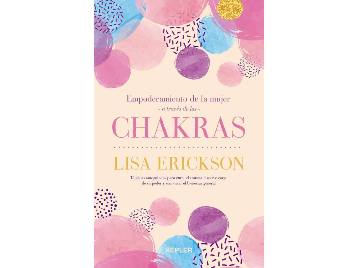 Livro Empoderamiento De La Mujer A Través De Los Chakras de Lisa ...