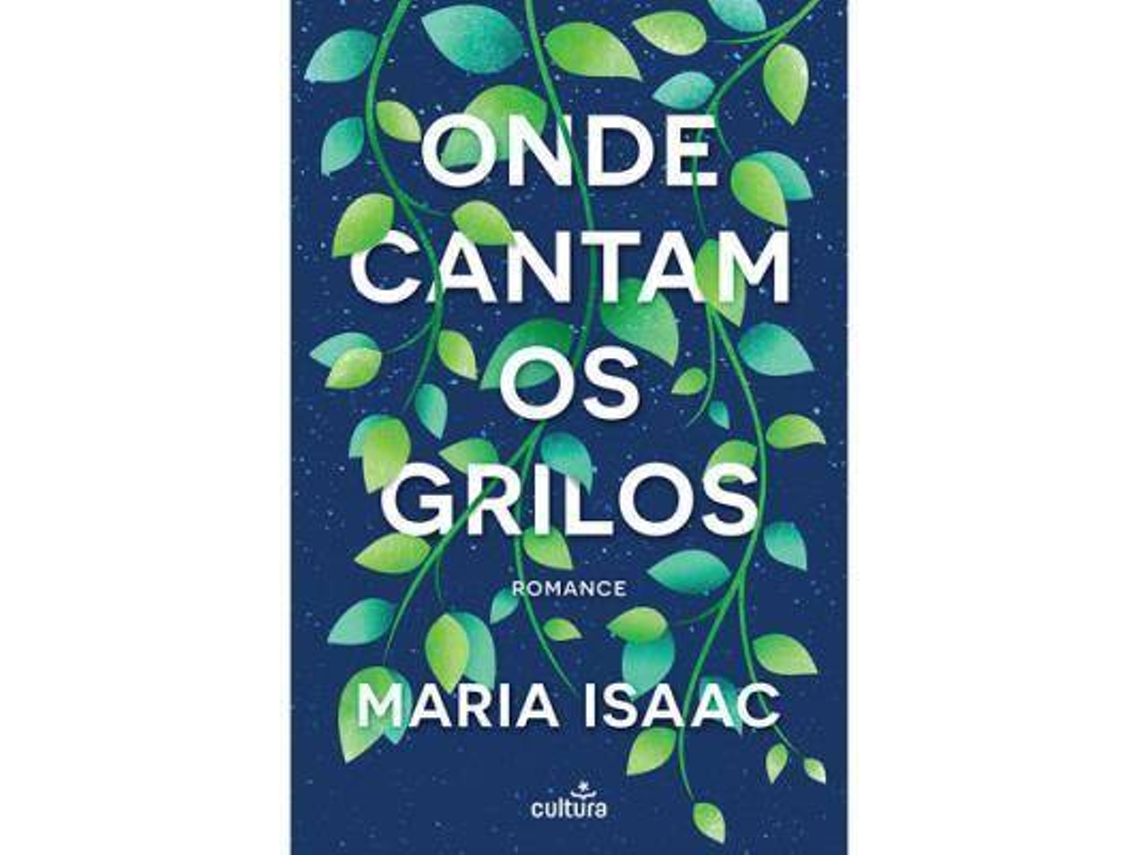 Livro Onde Cantam os Grilos de Maria Isaac (Português) | Worten.pt