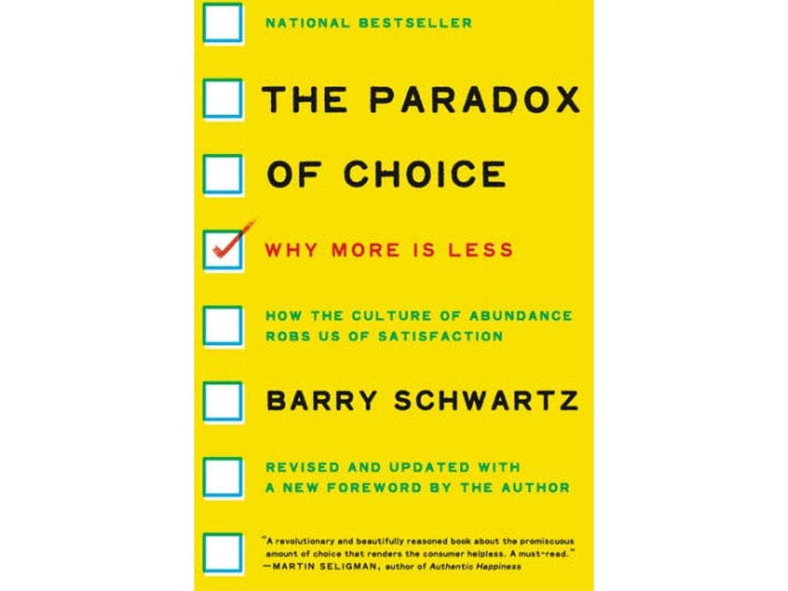Livro The Paradox Of Choice de Barry Schwartz | Worten.pt
