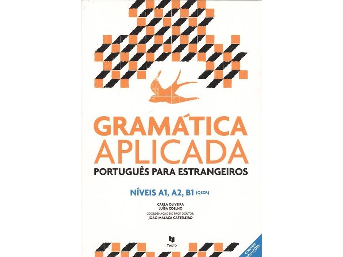 Livro Gramatica Aplicada A1/A2/B1 de Luísa Coelho, Carla Oliveira ...