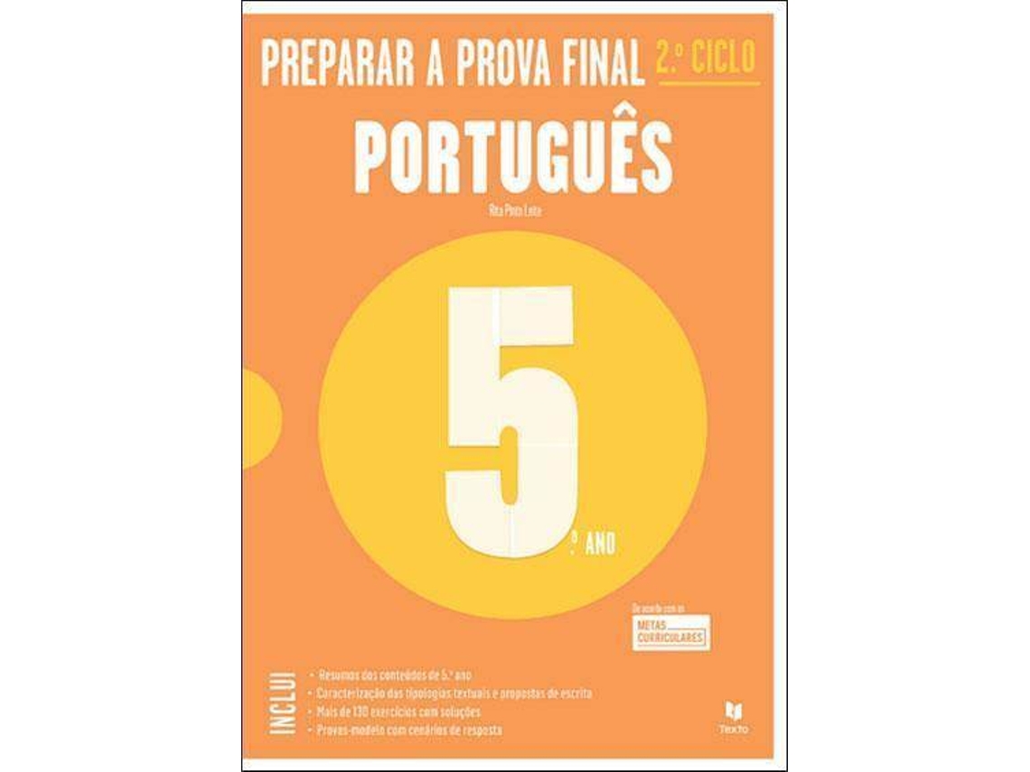 Livro - Preparar a Prova Final 2º Ciclo - Português 5.º ano de Rita Pinto Leite (Português ...