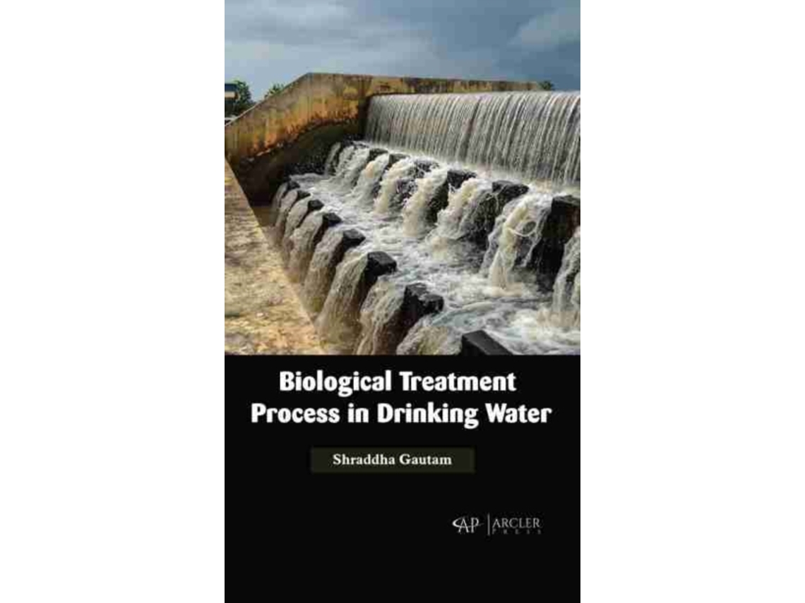 Livro biological treatment process in drinking water de shraddha gautam ... Livro biological treatment process in drinking water de shraddha gautam ...