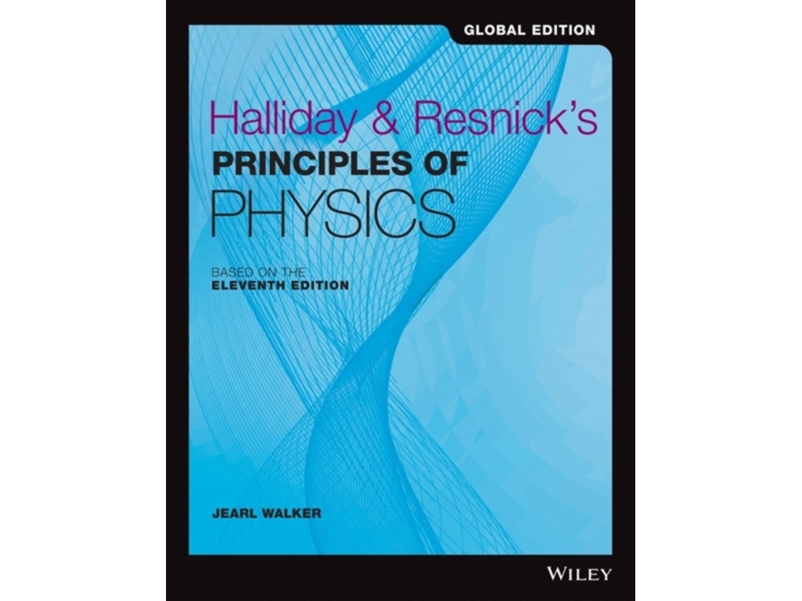 Livro halliday and resnick's principles of physics de david halliday,robert resnick,jearl walker ...