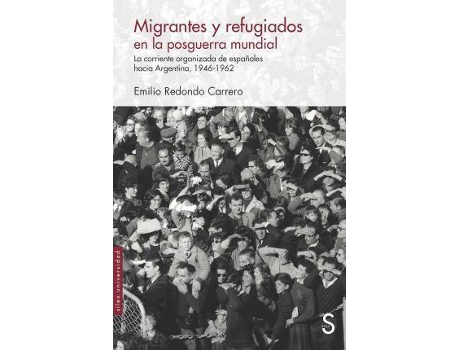 Livro Migrantes Y Refugiados En La Posguerra Mundial : La Corriente ...