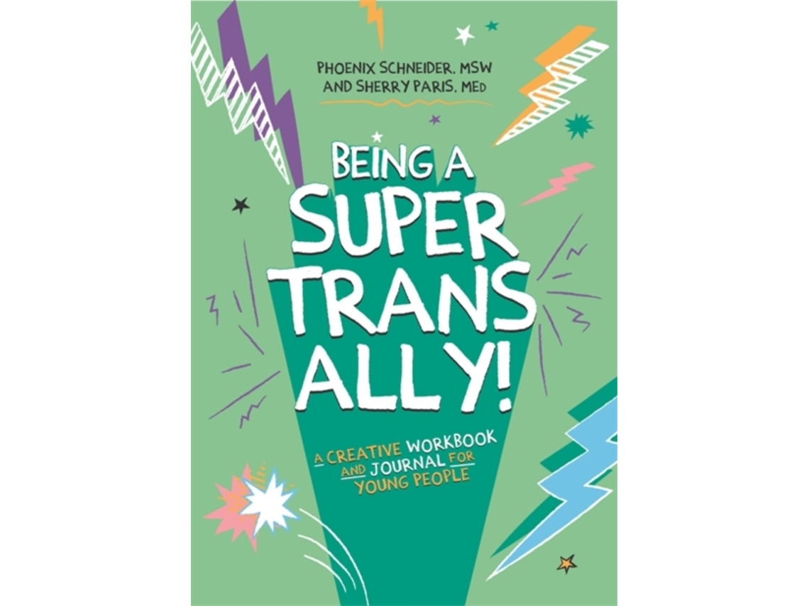 Livro being a super trans ally! de phoenix schneider,sherry paris ...