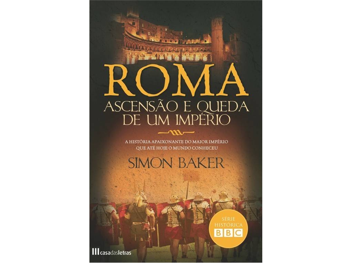 Livro Roma : Ascensão E Queda De Um Império de Simon Baker (Português) | Worten.pt
