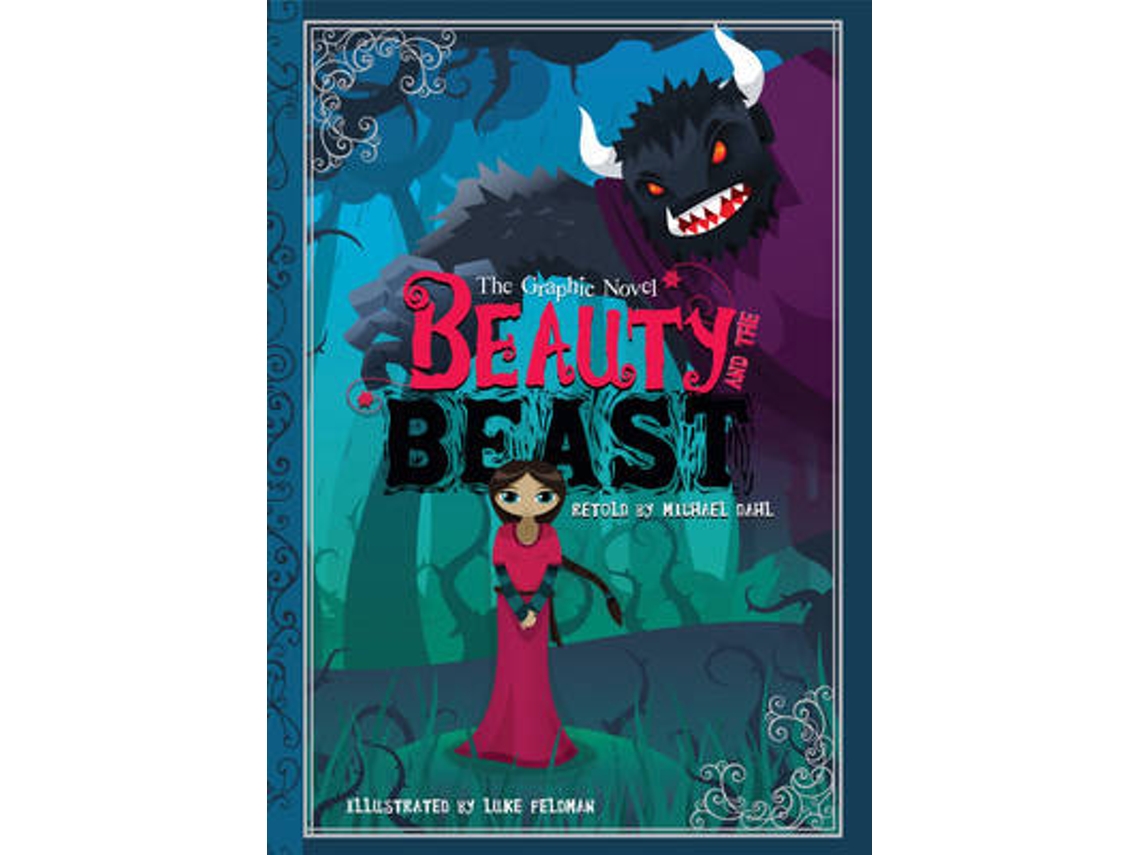 Livro beauty and the beast de retold by michael dahl illustrated by ...
