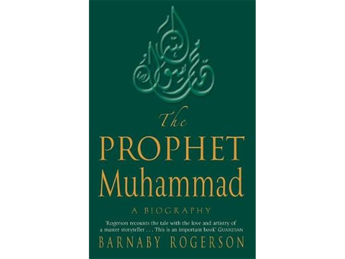 Livro the prophet muhammad de barnaby rogerson,norman spinrad (inglês ...