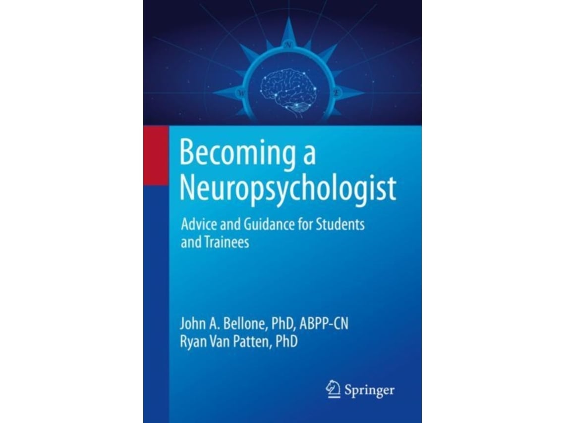 Livro becoming a neuropsychologist de john a. bellone,ryan van patten ...