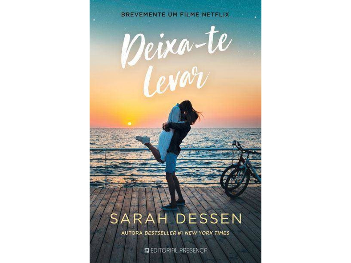 Livro Deixa-te Levar de Sarah Dessen (Português) | Worten.pt