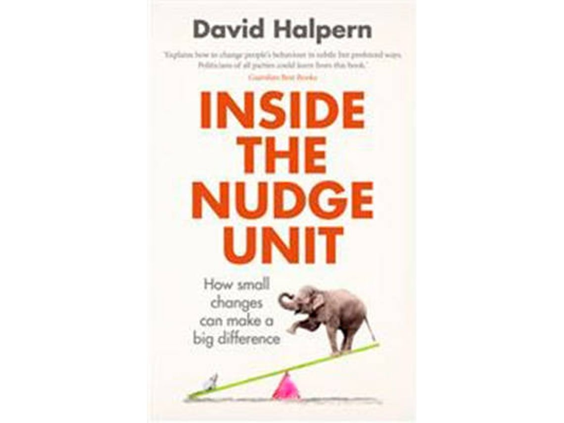 Livro Inside The Nudge Unit de David Halpern | Worten.pt