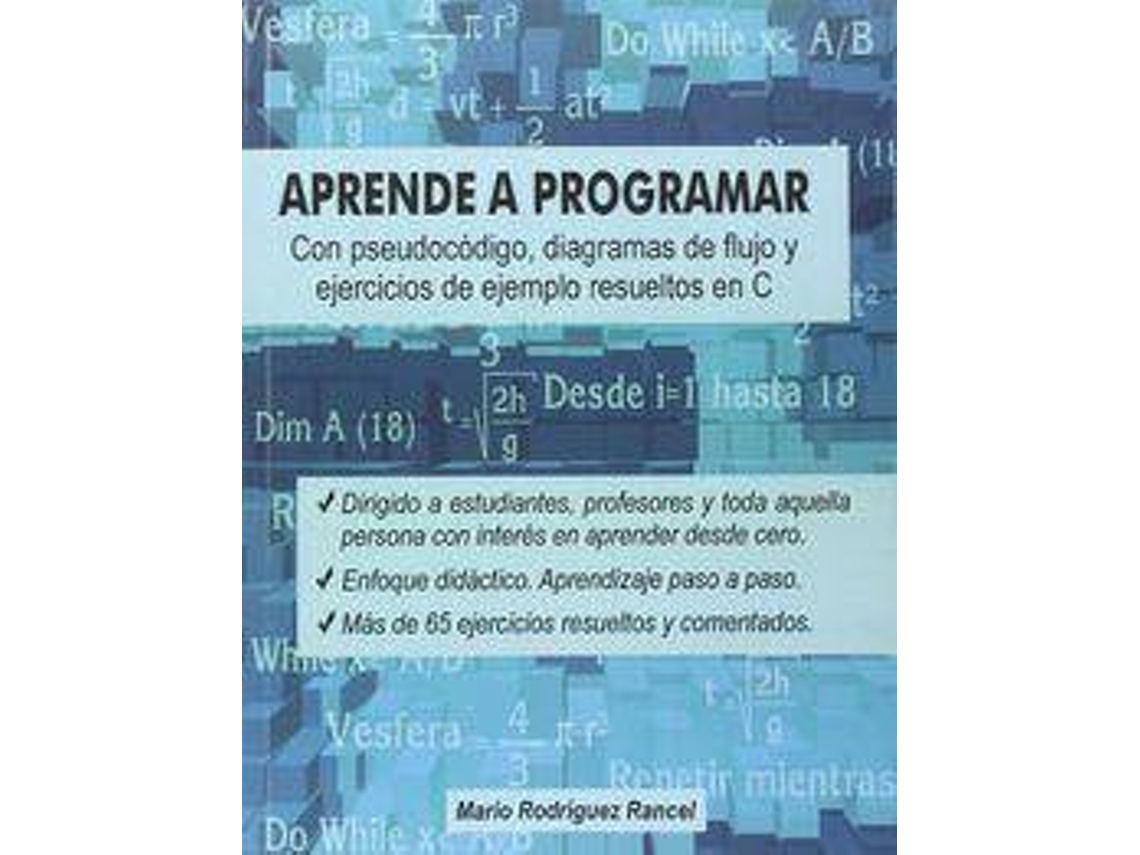 Livro Aprende A Programar Con Pseudocódigo, Diagramas De Flujo Y ... Livro Aprende A Programar Con Pseudocódigo, Diagramas De Flujo Y ...