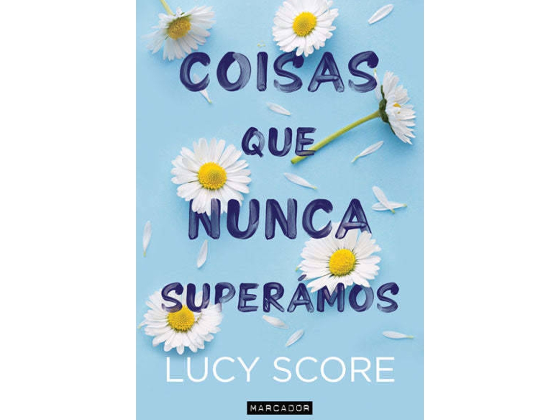 Livro Coisas Que Nunca Superámos de Lucy Score (Português) | Worten.pt Livro Coisas Que Nunca Superámos de Lucy Score (Português) | Worten.pt