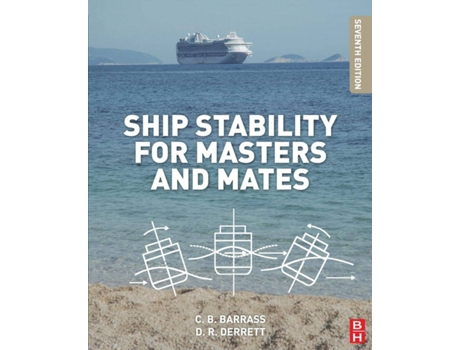 Livro Ship Stability For Masters And Mates 7ªed. de Barrass (Inglês ...