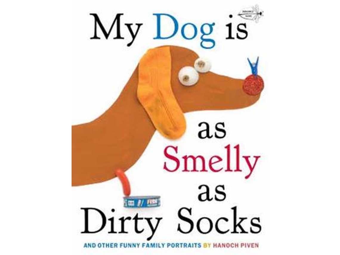 Livro my dog is as smelly as dirty socks de hanoch piven (inglês ...