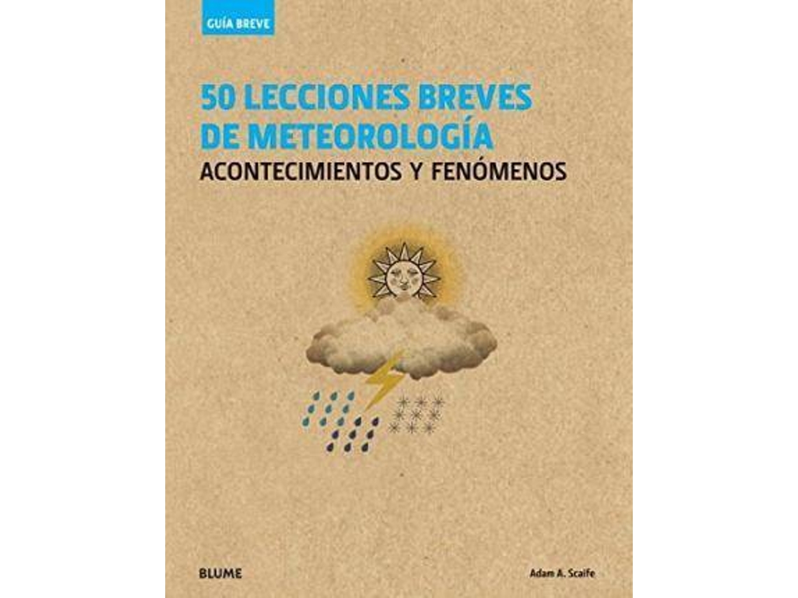 Livro 50 Lecciones Breves De Meteorologia. Acontecimiento Y Fenomenos ...