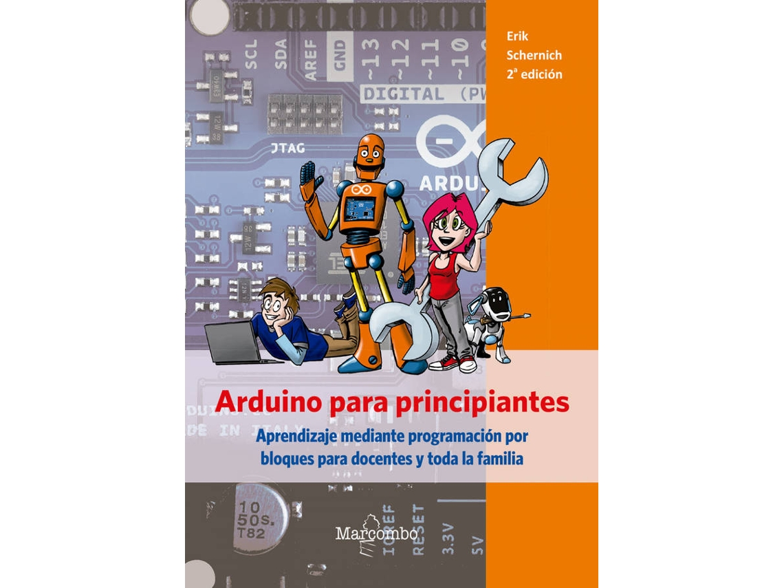 Livro Arduino Para Principiantes de Erik Schernich (Espanhol) | Worten.pt