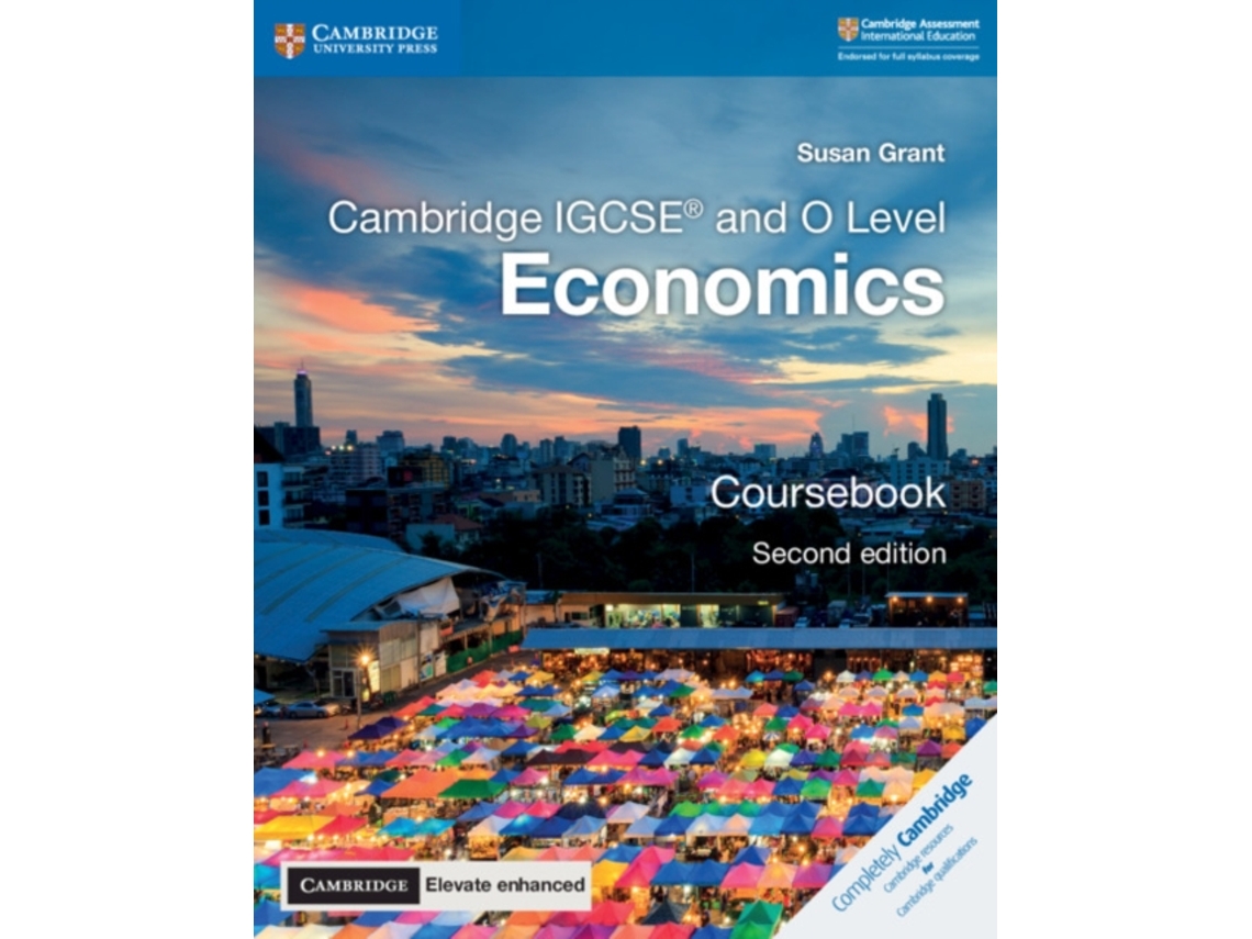 Livro cambridge igcse (r) and o level economics coursebook with cambridge elevate enhanced ...