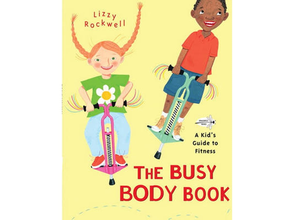 Livro the busy body book de lizzy rockwell (inglês) | Worten.pt
