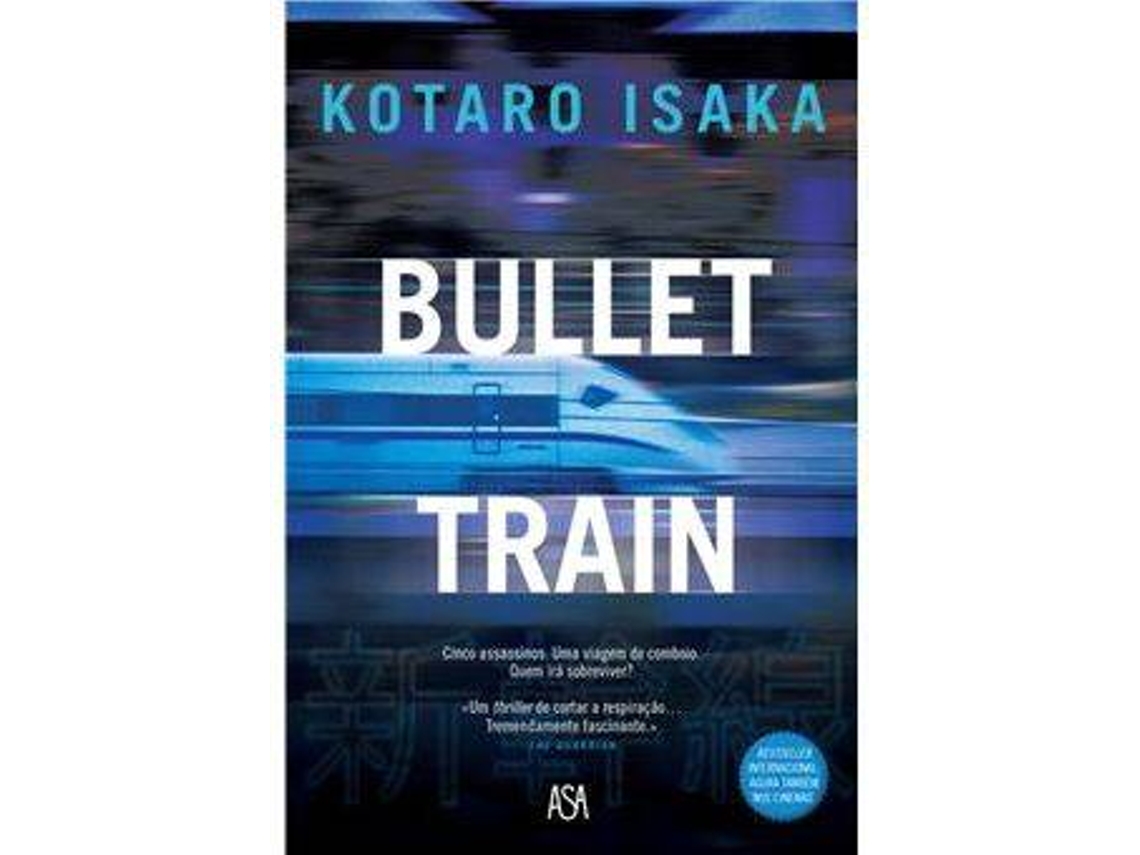 Livro Bullet Train de Kotaro Isaka (Português) | Worten.pt