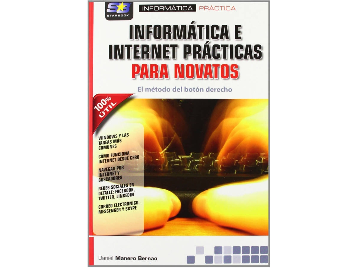 Livro Informatica E Internet Practicas Para Novatos de Daniel Manero ...