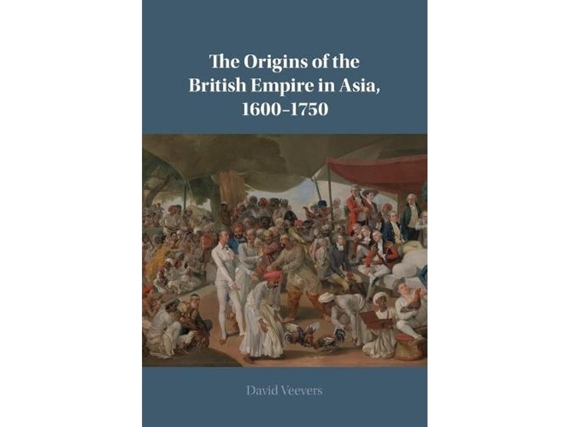 Livro the origins of the british empire in asia, 1600-1750 de david ...