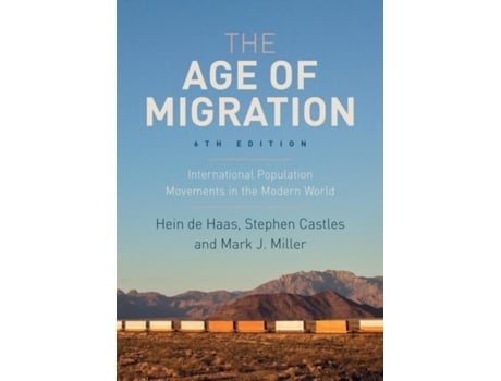 Livro the age of migration de hein de haas,stephen castles,mark j ...