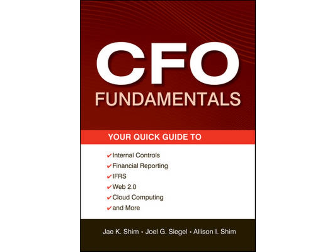 Livro cfo fundamentals - your quick guide to internal controls ...