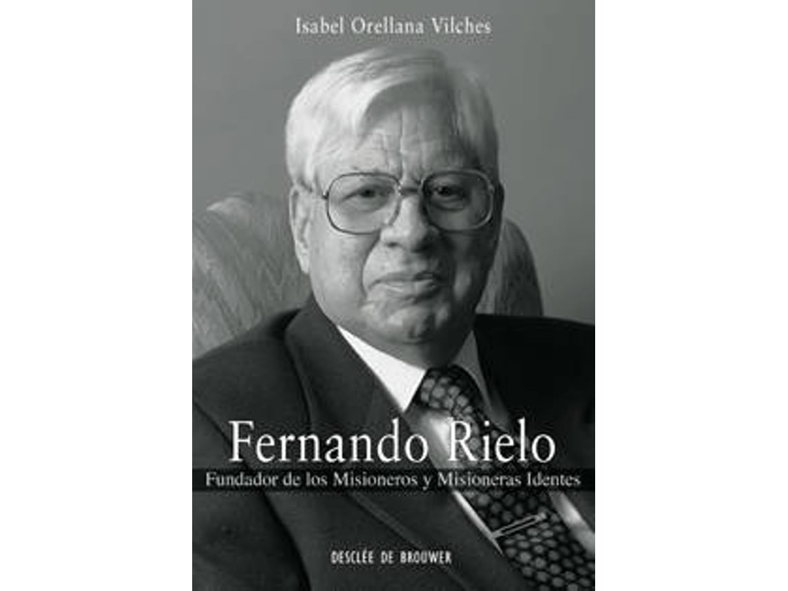 Livro Fernando Rielo. Fundador De Los Misioneros Y Misioneras Identes ...