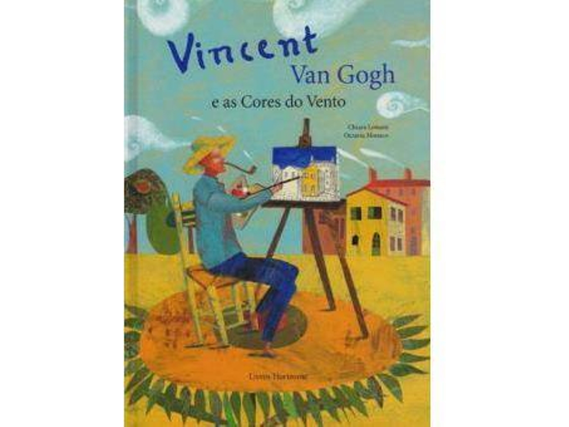 Livro Vincent Van Gogh e as cores do vento de Chiara Lossani (Português ...