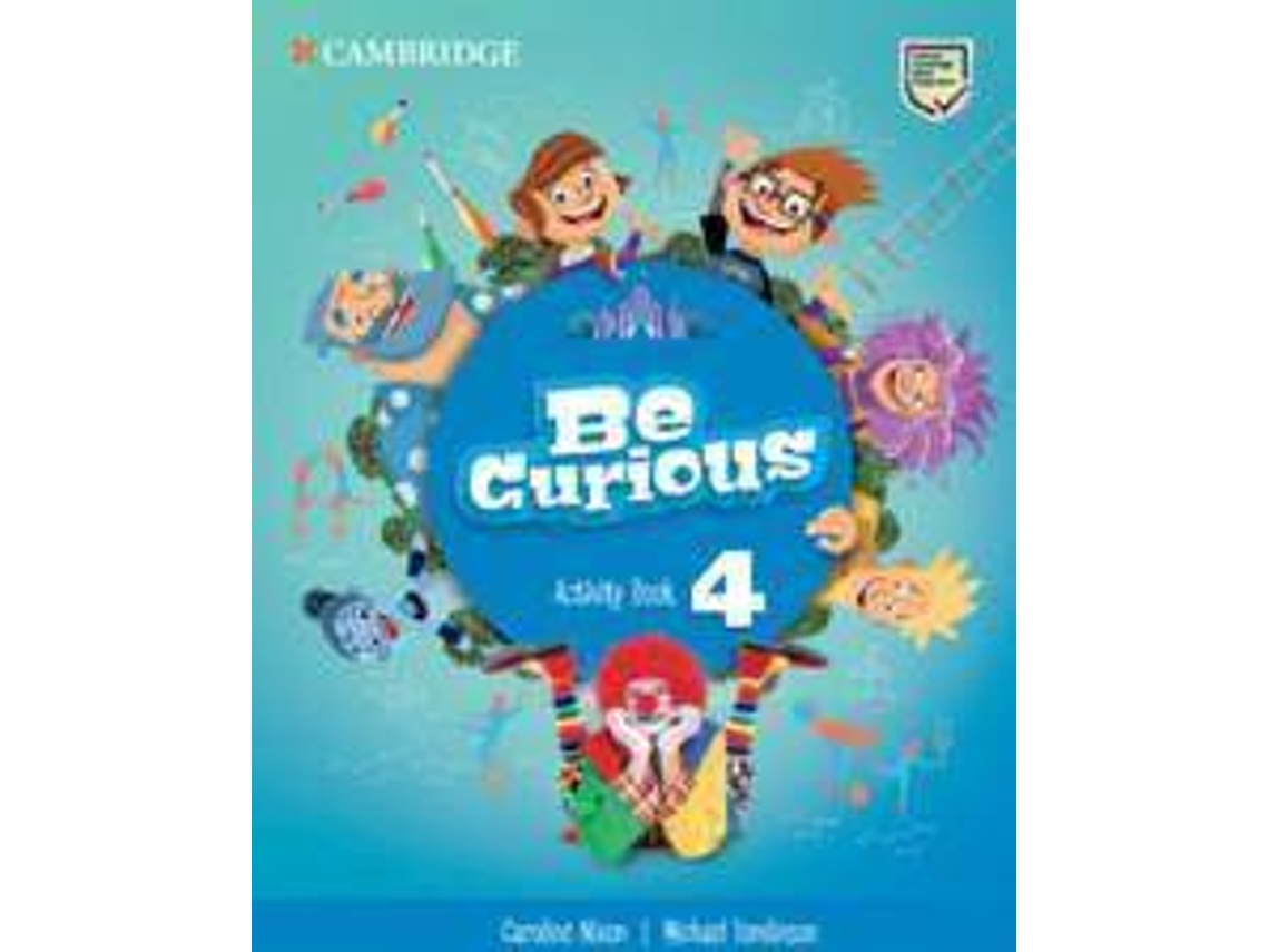 Livro Be Curious Level 4 Activity Book with Home Booklet de Caroline ...
