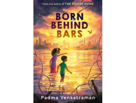 Livro Born Behind Bars de Padma Venkatraman (Inglês) | Worten.pt