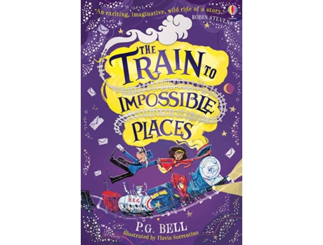 Livro The Train To Impossible Places: 1 de P G Bell (Inglês - 2019 ...