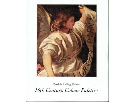 Livro 16th century colour palettes de edited by patricia railing ...