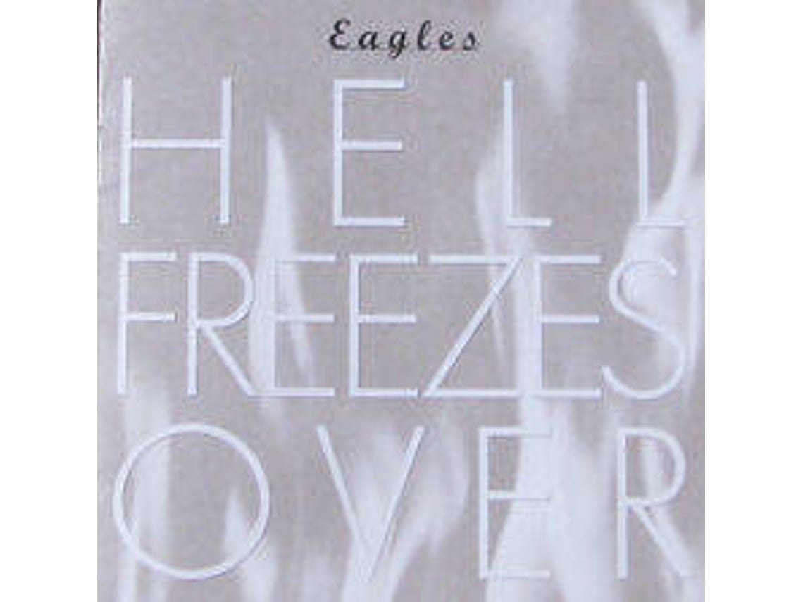 CD Eagles - Hell Freezes Over (1CD) | Worten.pt