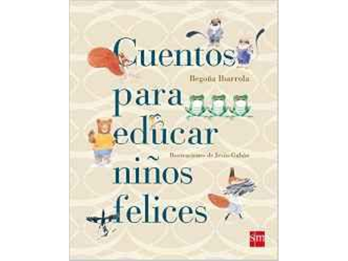 Cuentos Para Educar Niños Felices Worten Pt