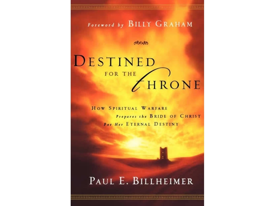 Livro Destined For The Throne: How Spiritual de Paul Billheimer | Worten.pt