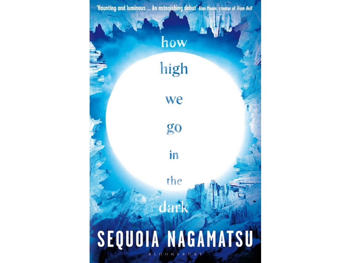 Livro How High We Go In The Dark de Sequoia Nagamatsu (Inglês) | Worten.pt