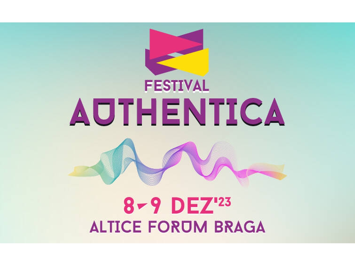 Bilhete FESTIVAL AUTHENTICA 2023 | Worten.pt