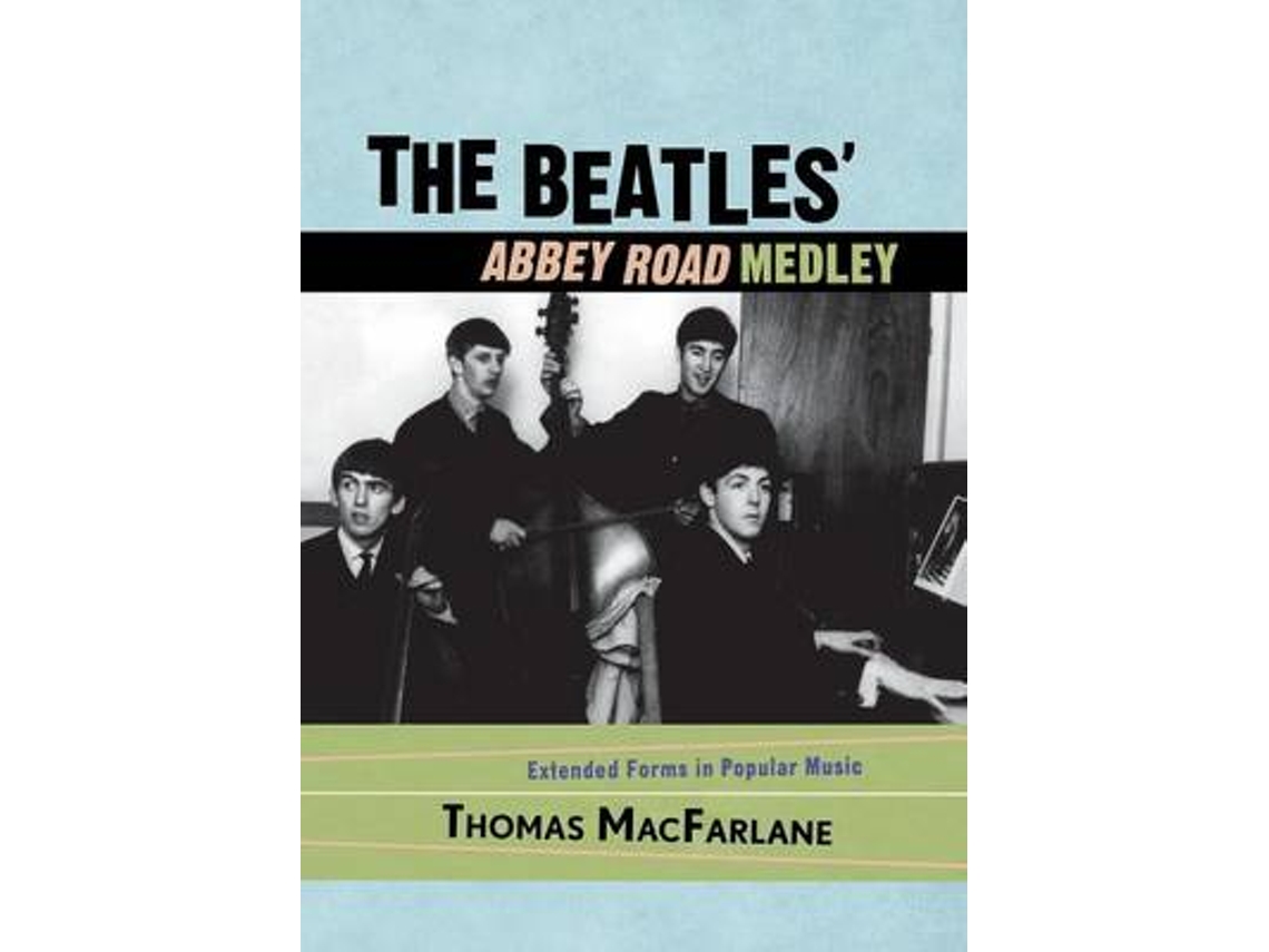 Livro the beatles' abbey road medley de thomas macfarlane (inglês ...