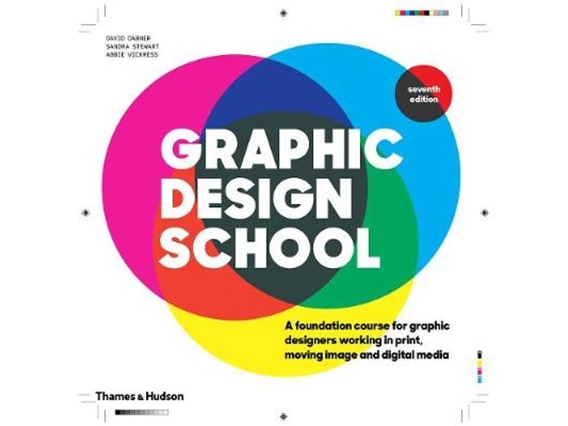 Livro graphic design school de david dabner,sandra stewart,abbie ...
